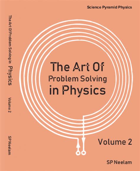 the art of problem solving in physics volume 2