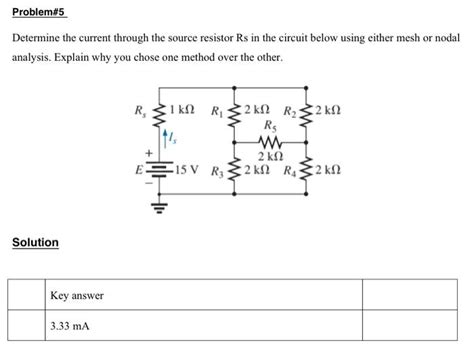 Solved Determine The Current Through The Source Resistor Rs Chegg Com