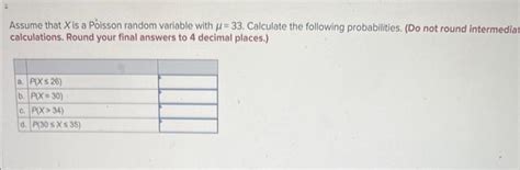 Solved Assume That X Is A Poisson Random Variable With μ33