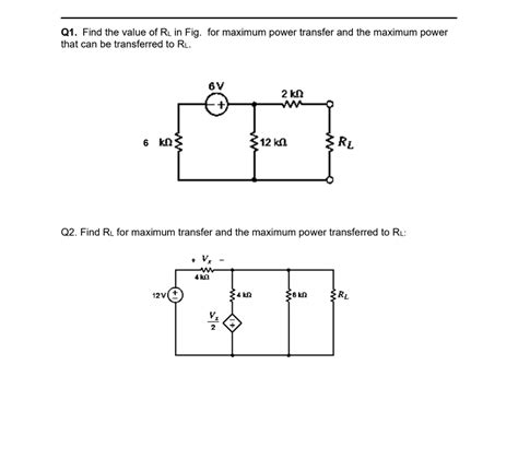 Solved Q1 Find The Value Of RL In Fig For Max