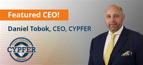 Featured Ceo Daniel Tobok Cypfer United States Cybersecurity Magazine