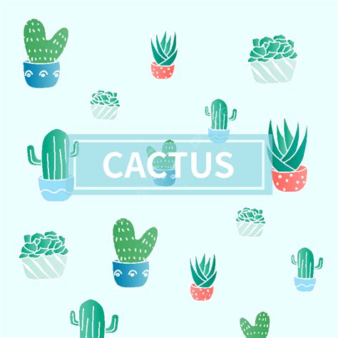 Cute Cactus Vector Design Images Cute Cactus Pattern Material Cactus