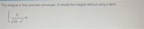 solved the integral in this exercise converges evaluate the