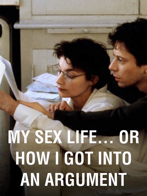 watch my sex life… or how i got into an argument prime video