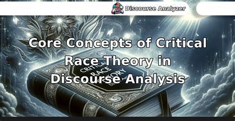 Core Concepts Of Critical Race Theory In Discourse Analysis