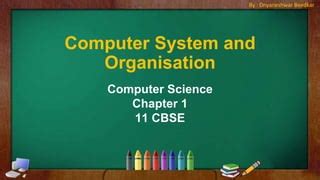 Computer System And Organization PPT