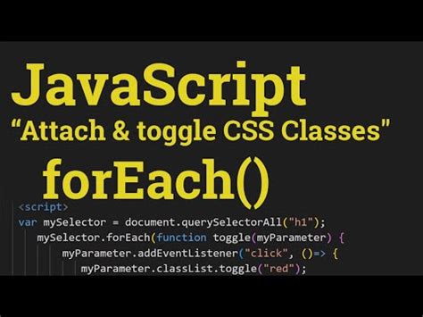 JavaScript Magic ForEach Loop To Toggle CSS Classes YouTube