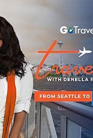 Traveling With Denella Richard Traveling With Denella Richard One