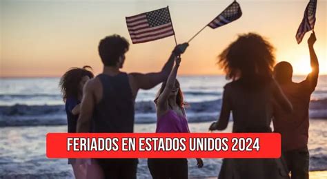 Días Festivos 2024 En Usa Estados Unidos Holiday