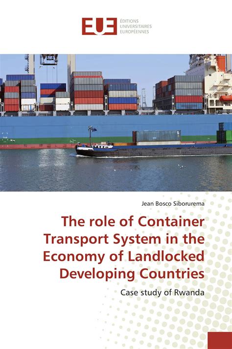 The Role Of Container Transport System In The Economy Of Landlocked Developing Countries 978