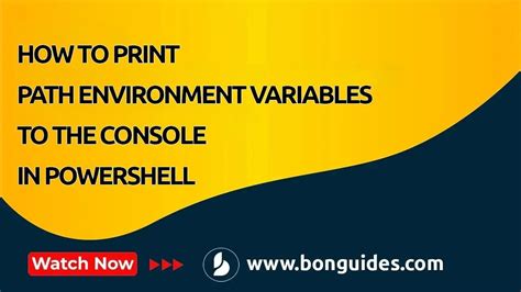 How To Print Path Environment Variables To The Console In Powershell