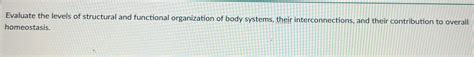 Solved Evaluate The Levels Of Structural And Functional