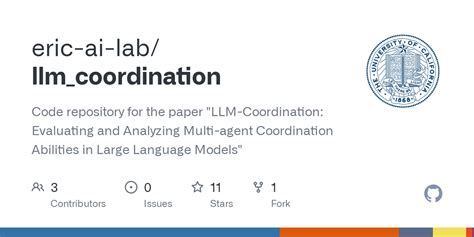 github eric ai lab llm coordination code repository for the paper llm coordination
