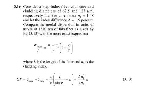 Solved Consider A Step Index Fiber With Core And Chegg