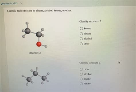 Solved Question 20 Of 23 Classify Each Structure As