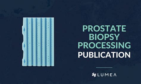 Prostate Biopsy Processing Bxchip Research Publication