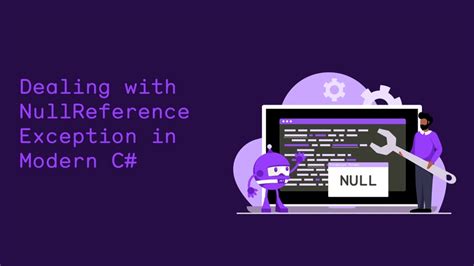 Dealing With Nullreferenceexception Dev Community