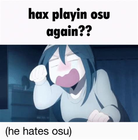 Osu Hax Discord Hax Playin Osu Again GIF Osu Hax Discord Hax Playin Osu Again Discover