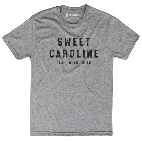 Sweet Caroline The Home T