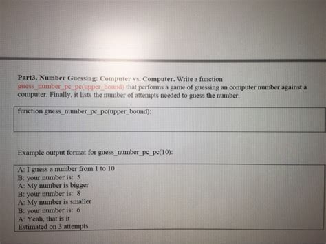 Solved Part3 Number Guessing Computer Vs Computer Write Chegg