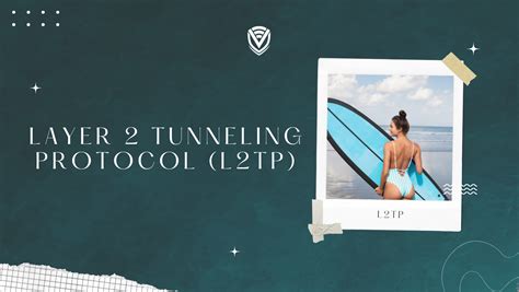 Understanding Layer 2 Tunneling Protocol L2tp