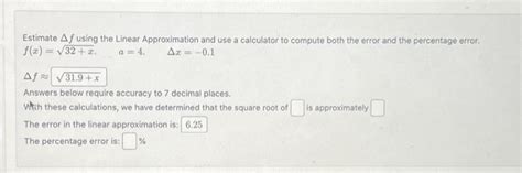 Solved Estimate Af Using The Linear Approximation And Use A