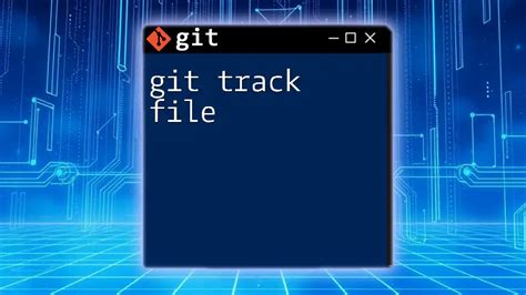 Mastering Git Tracked Files Quick Command Guide
