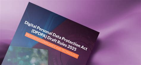 Digital Personal Data Protection Act Dpdpa Draft Rules 2025