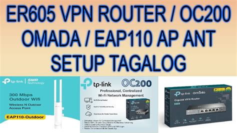 How To Set Up Tp Link Er605 Oc200 And Eap110 Full Tutorial Youtube
