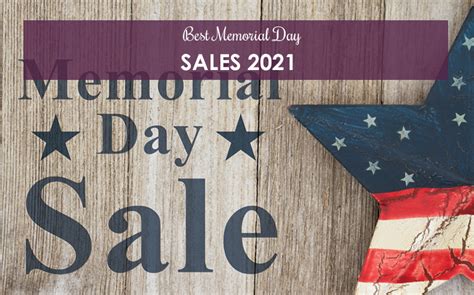 Best Memorial Day Sales 2021 Berkshire Hathaway Homeservices
