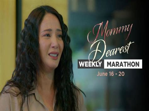 Mommy Dearest Weekly Marathon June 22 2025 Gma Entertainment