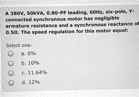 a 380v 50kva 0 80 pf leading 60hz six pole y connected synchronous