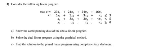Solved 3 Consider The Following Linear Program Max Z 20x1