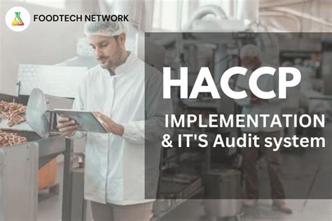 Haccp Implementation And Its Audit Systems