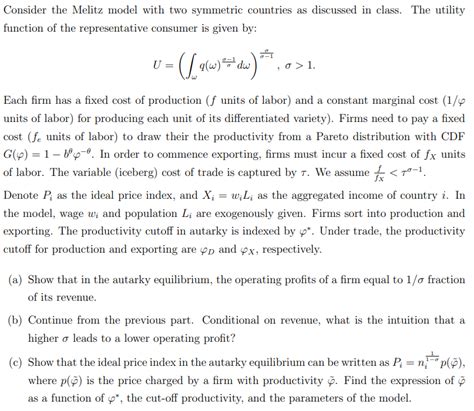 Solved Consider The Melitz Model With Two Symmetric