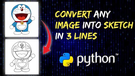 draw your own image using python how to convert image into sketch