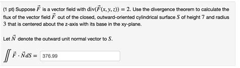 Solved Suppose F Vector Is A Vector Field With Divf