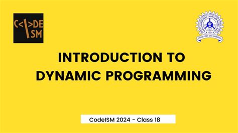 Introduction To Dynamic Programming Codeism 2024 Class 18 Youtube