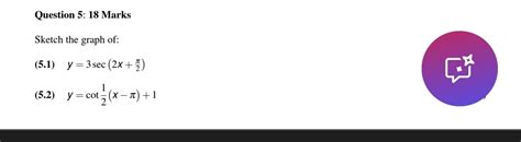 Solved Question 5 18 MarksSketch The Graph Chegg Com