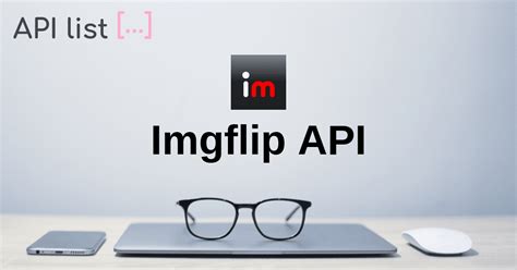 Imgflip API APIList Fun