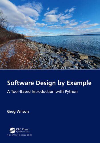 Software Design By Example A Tool Based Introduction With Python Pdfepub Version Controses