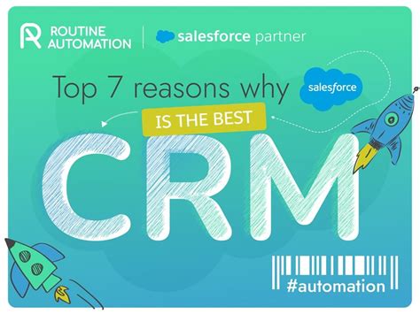 7 Reasons Why Salesforce Is The Best Crm Routine Automation
