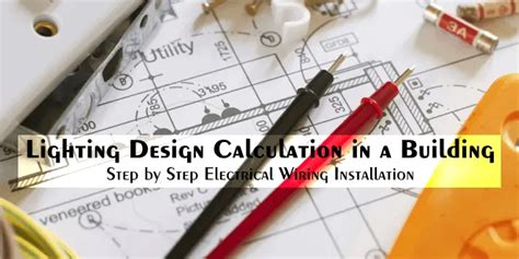 Lighting Design Calculation In A Building Electrical Wiring Installation