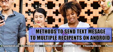 3 Methods To Send Text To Multiple Contacts Without Group