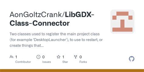 Github Aongoltzcranklibgdx Class Connector Two Classes Used To Register The Main Project