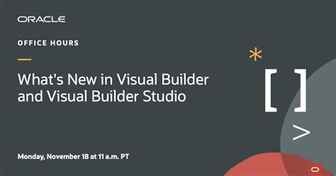 WebCast 18 Nov What S New In Oracle Visual Builder Studio And
