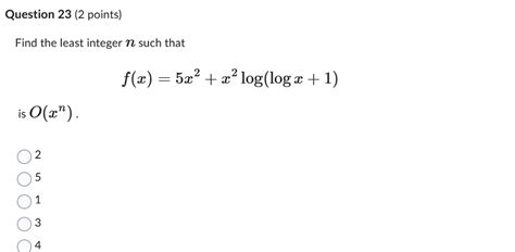 Solved Find The Least Integer N Such That Fx1000x2 Is