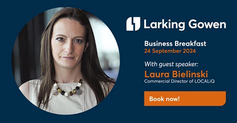 Larking Gowen Autumn Business Breakfast 2024 Transform Your Digital Marketing