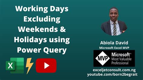 Excel Working Days Excluding Weekends And Holidays In Excel Using Power Query Youtube
