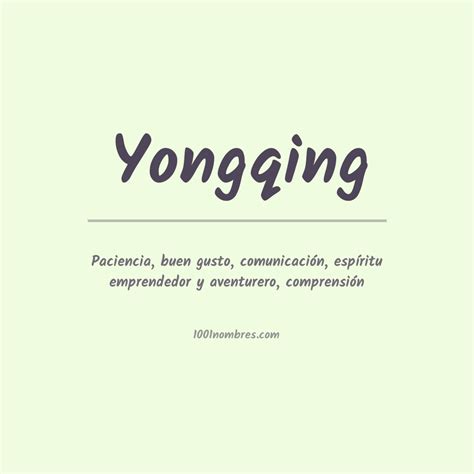 Significado Del Nombre Yongqing